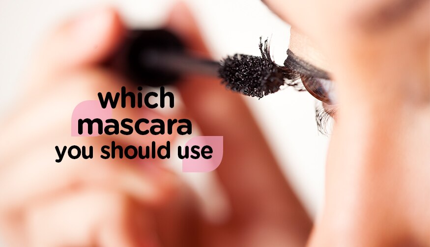 Which Mascara You Should Use